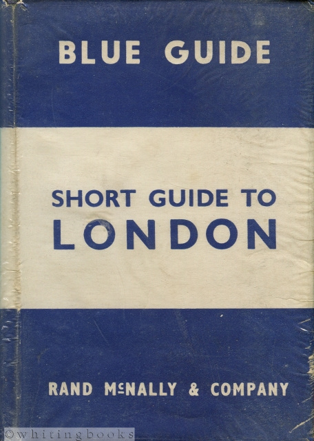 The Blue Guides: Short Guide to London